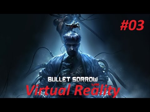 Steam Community :: Video :: Bullet Sorrow VR - HTC Vive [Let's Play] #03