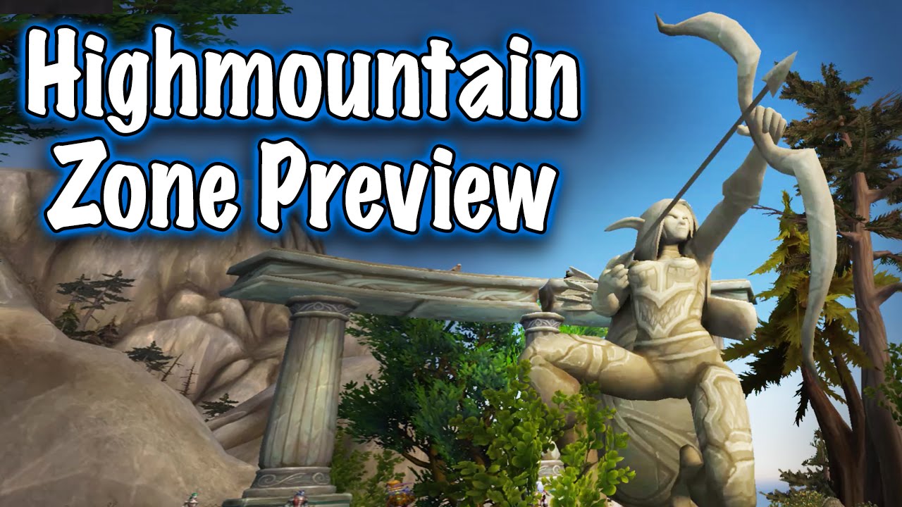 Legion Beta - Highmountain Zone Preview (Jessiehealz)