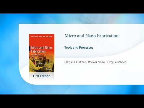 Micro and Nano Fabrication