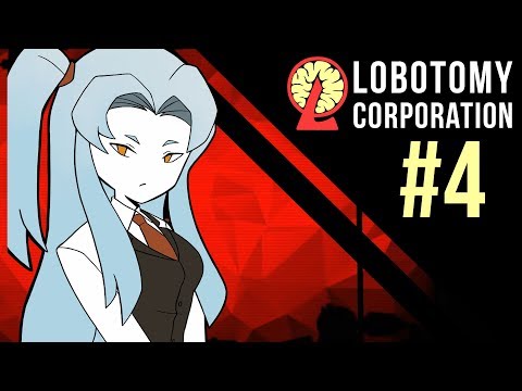 LOBOTOMY CORPORATION - Episode 4 - The First Ordeal