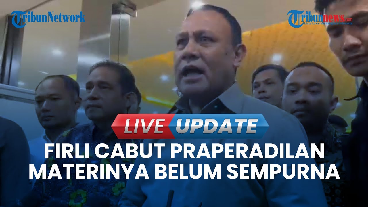 LIVE UPDATE | Hakim Kabulkan Permohonan Pencabutan Praperadilan, Firli Bahuri Tetap Tersangka ...