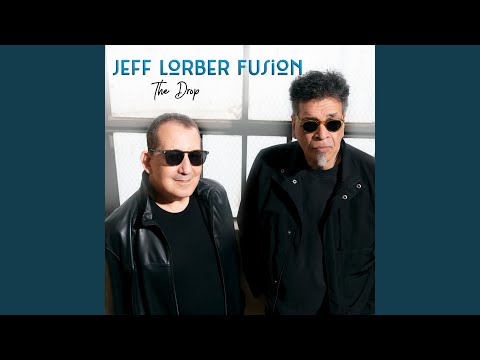 JEFF LORBER - The Drop (video)