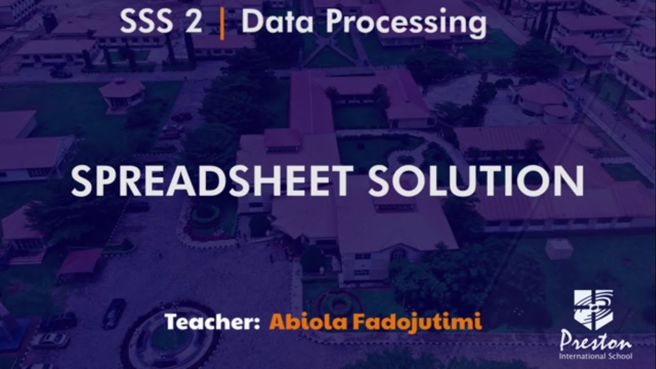 Spreadsheet Solution - SSS2 Data Processing