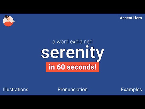 SERENITY - Meaning and Pronunciation