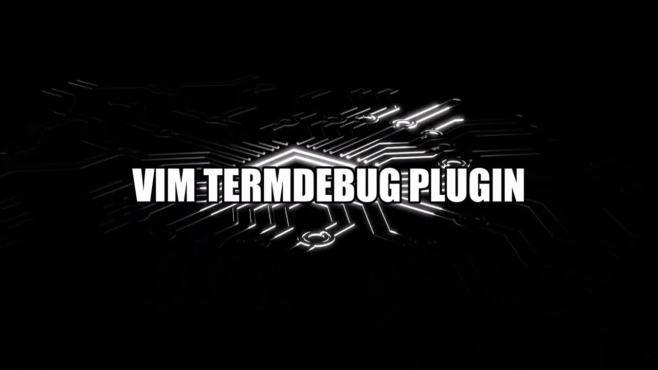 Vim TermDebug Plugin