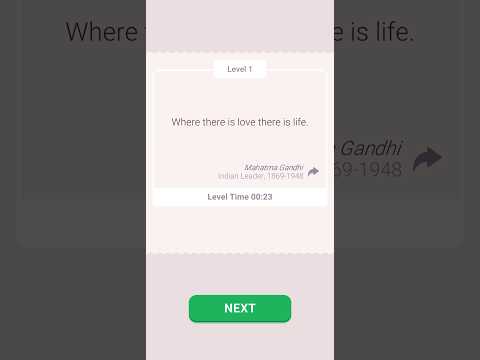 Level 1 Cryptogram Game: Famous Quote - When there is love, there is life.