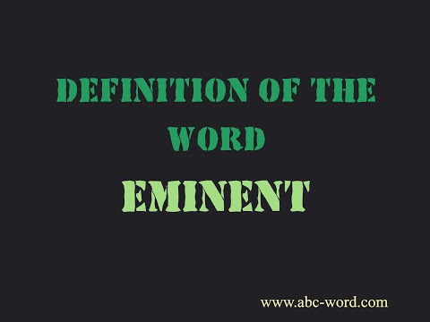 Definition of the word "Eminent"