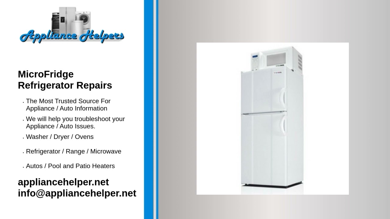 MicroFridge Refrigerator Repairs