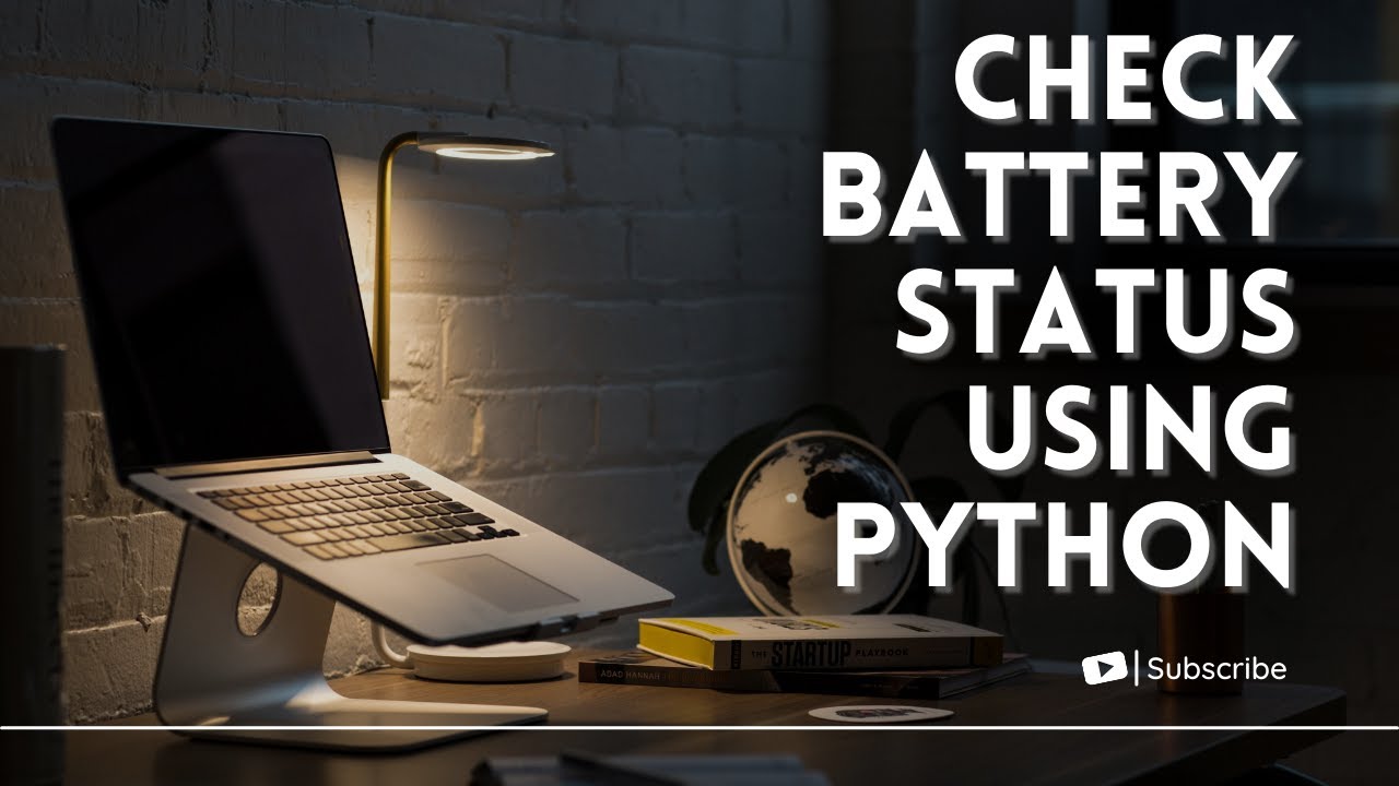 Day 194 : Check Battery status using Python