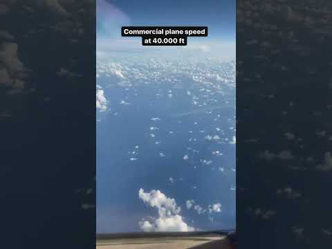 Commercial plane speed at 40,000 ft 🤯