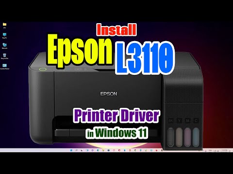 How to Download & Install Epson L3110 Printer Driver in Windows 11 PC or Laptop