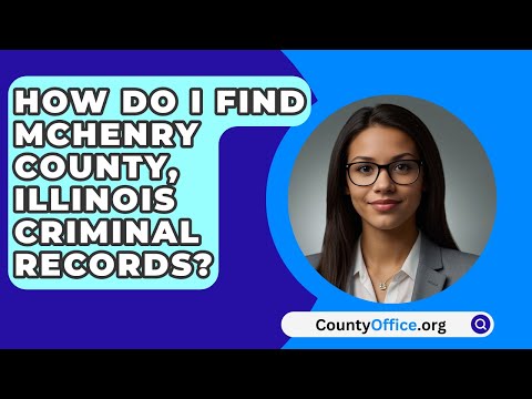 How Do I Find Mchenry County, Illinois Criminal Records? - CountyOffice.org