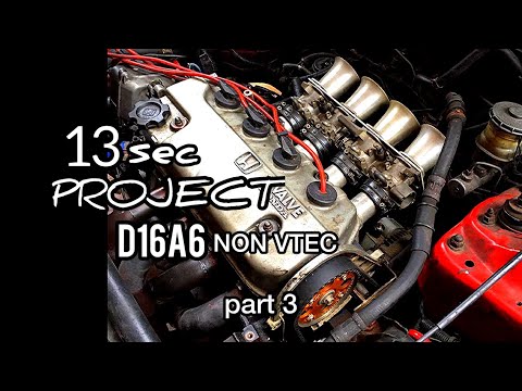 D16a6 Non Vtec All Motor Build Series Part 3 ITB Intake Tech