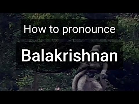 How to Pronounce Balakrishnan