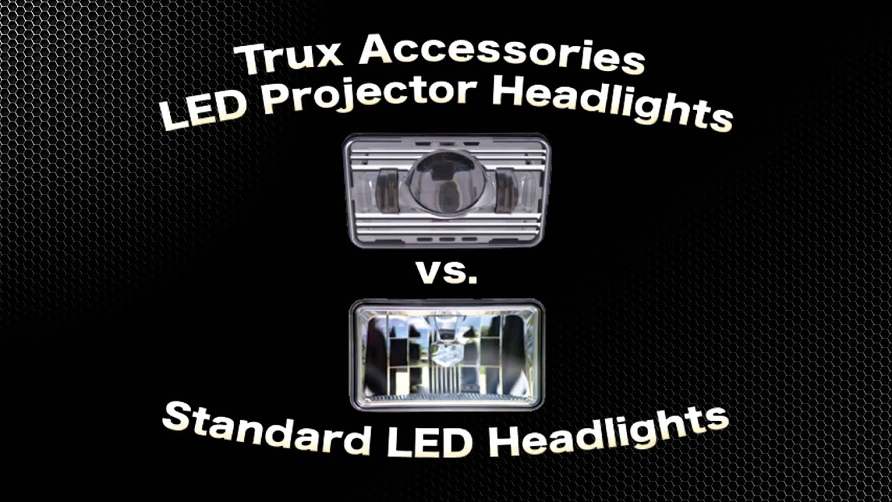 Trux Projector LED Headlights vs Standard LED
