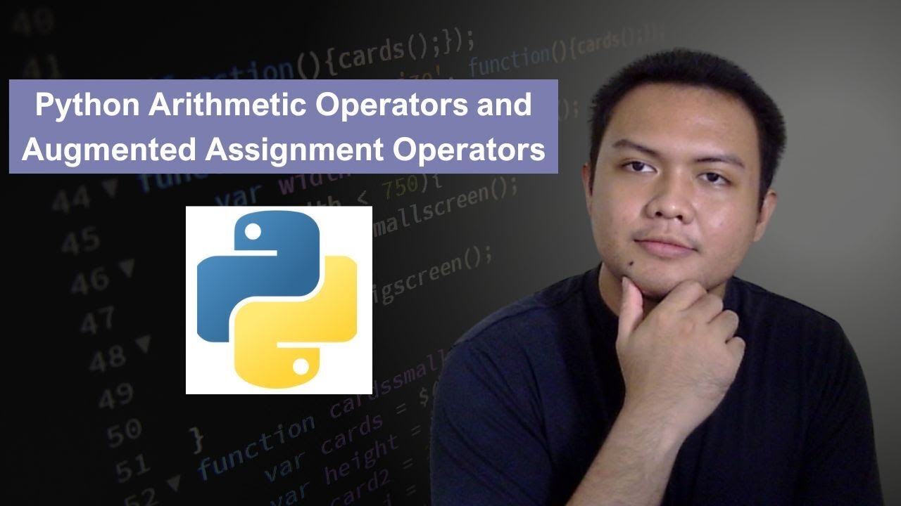 Python Arithmetic Operators and Augmented Assignment Operators