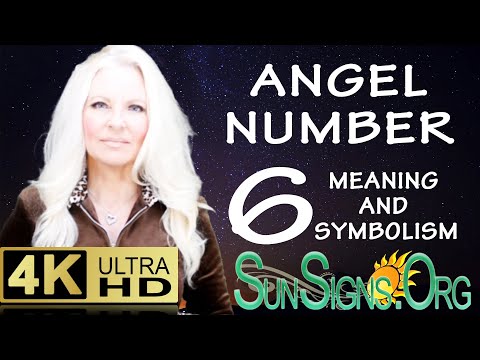 βοΈπ« Angel Number 6 Meaning And Symbolism - SunSigns.Org