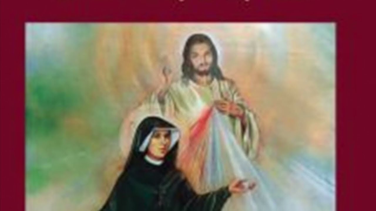 Catholic Audiobooks/St. Faustina Diary Notebook 1:7-34￼