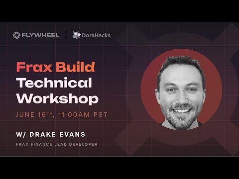 FraxBuild Technical Workshop 02