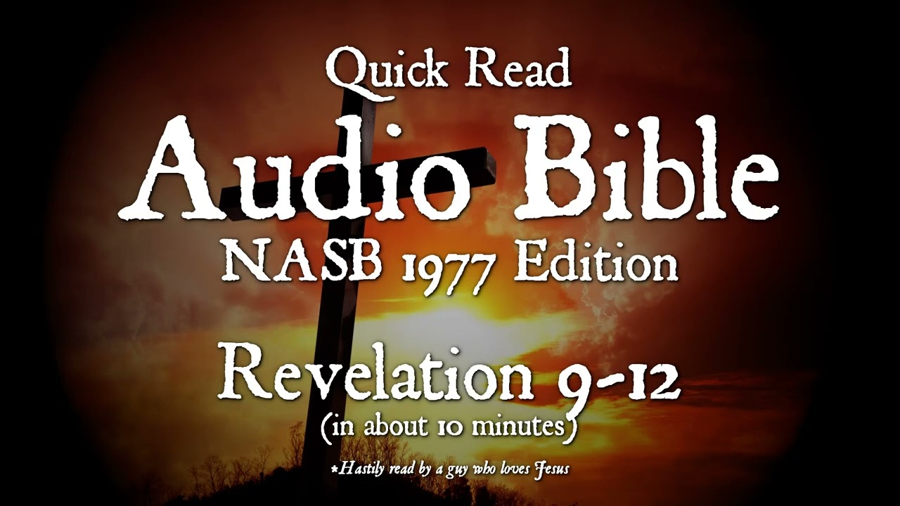 Revelation 9-12 NASB Audio Bible