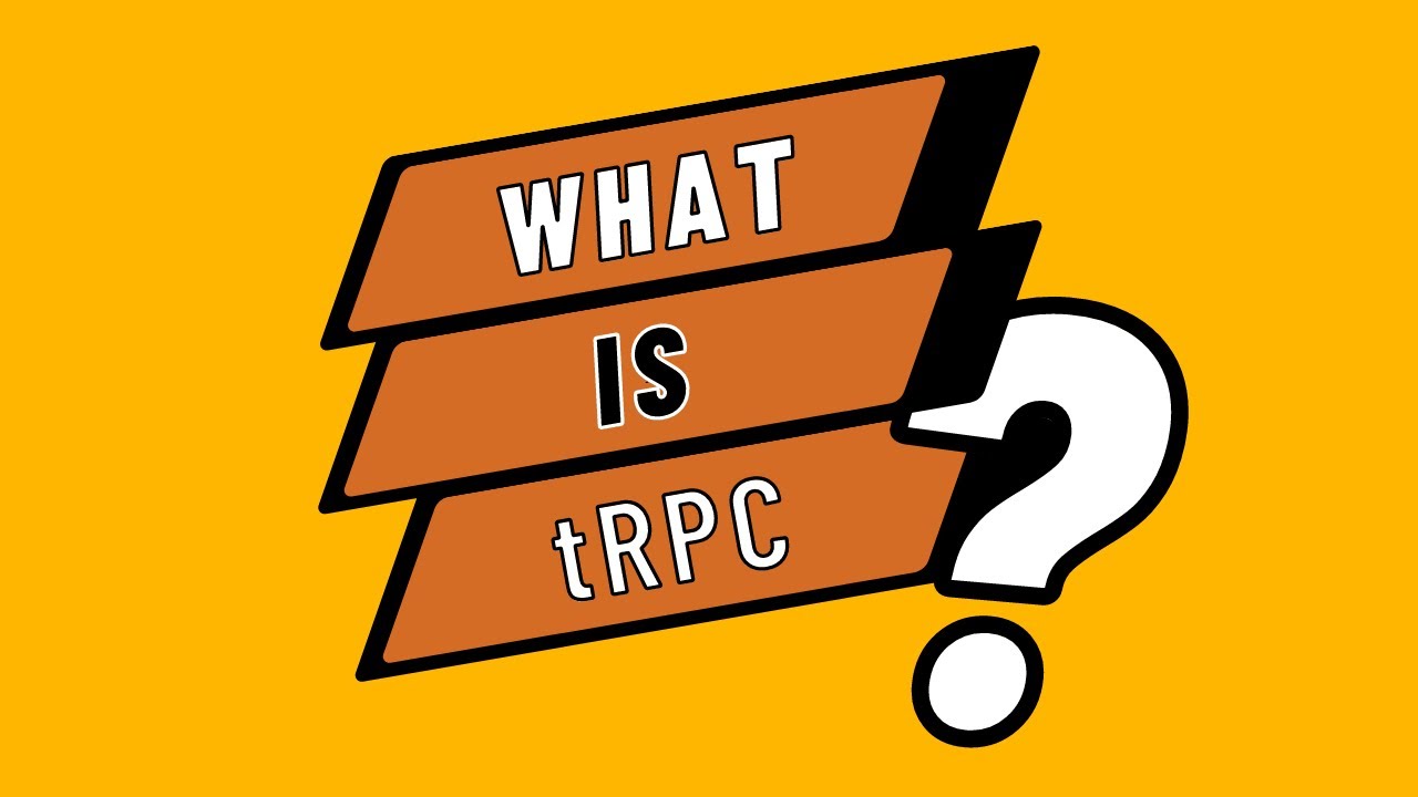 What is tRPC?
