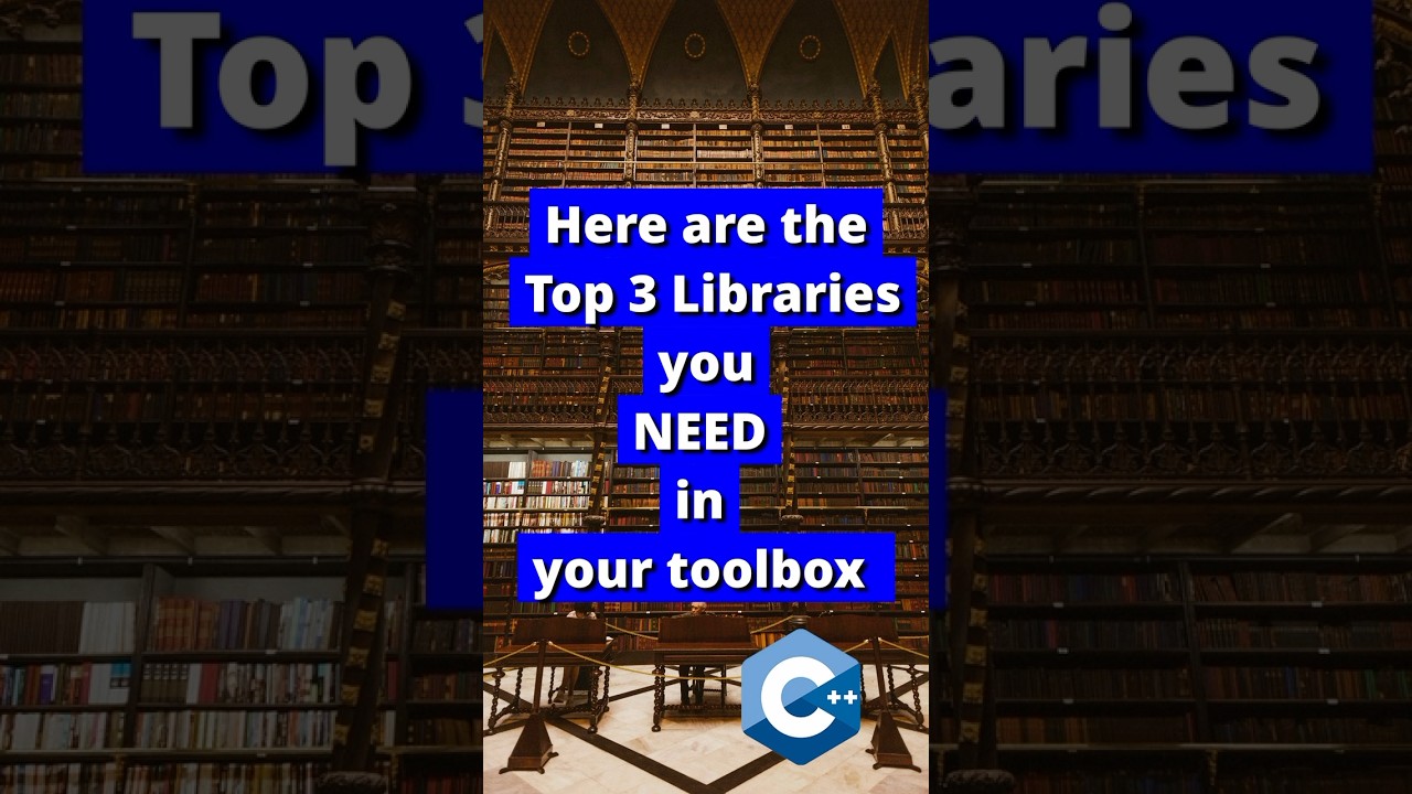 Top 3 Must Have C++ Libraries for Every Developer!