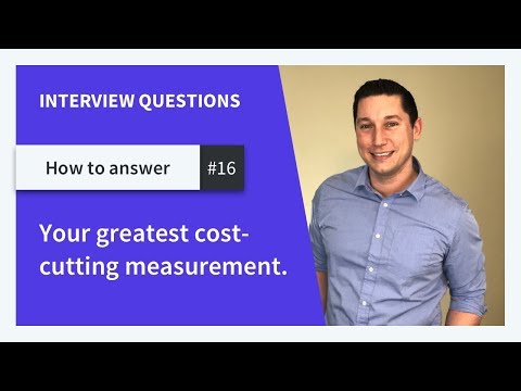 What was the greatest cost-cutting measurement you enacted at your previous employer?
