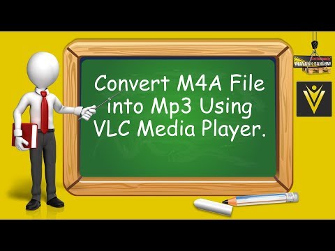 Convert M4A File into Mp3 in Using VLC Media Player