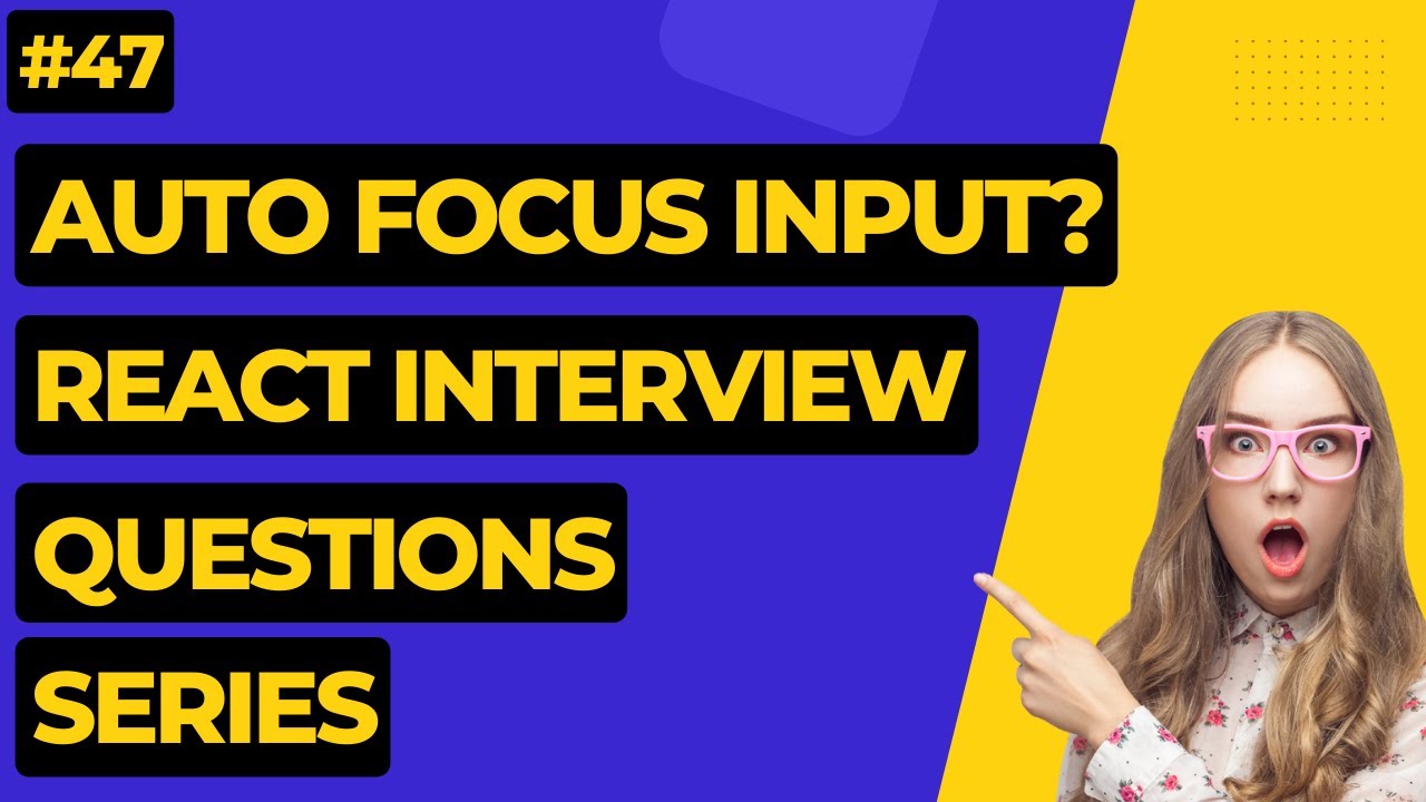#47 Auto Focus React Input? | React Interview Questions #react #reactinterviewquestions