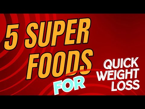 Top 5 Superfoods for Weight Loss