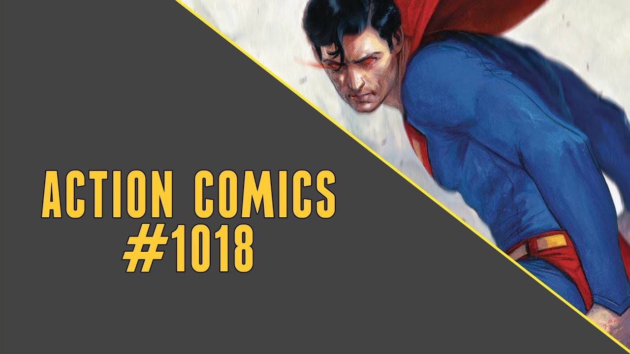 Superman's Endorsement | Action Comics #1018 Review