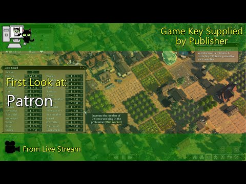 Steam Community :: Video :: First Look - Patron (Live Stream)