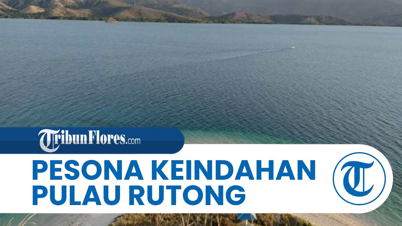 Mengenal Pulau Rutong di Ngada NTT, Salah Satu Spot Berkemah yang ...