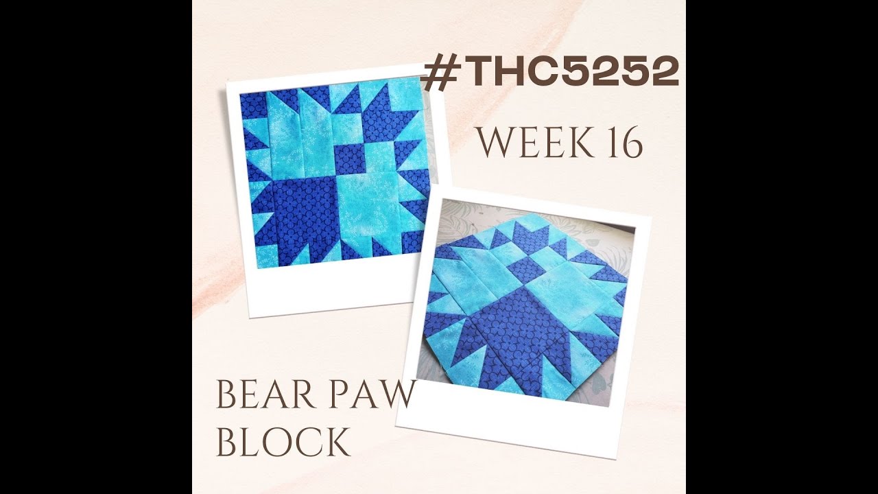 #THC5252 Week 16 bear paw