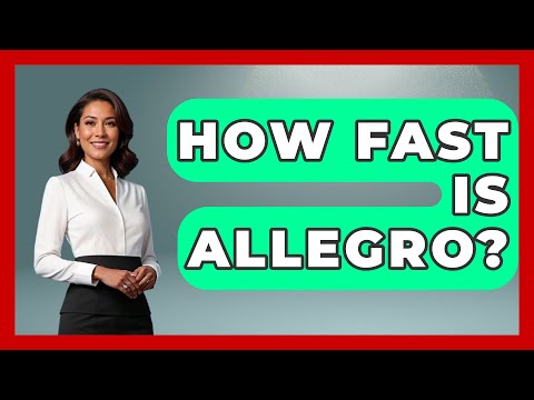 How Fast Is Allegro? - Classical Serenade