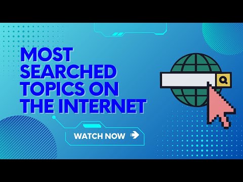 "Top 5 Most Searched Topics on the Internet | What People Google the Most!"