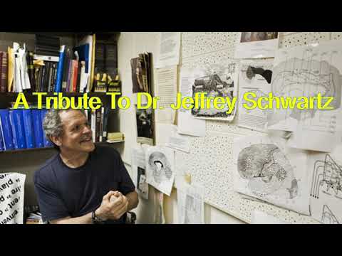 A Tribute to Dr. Jeffrey Schwartz