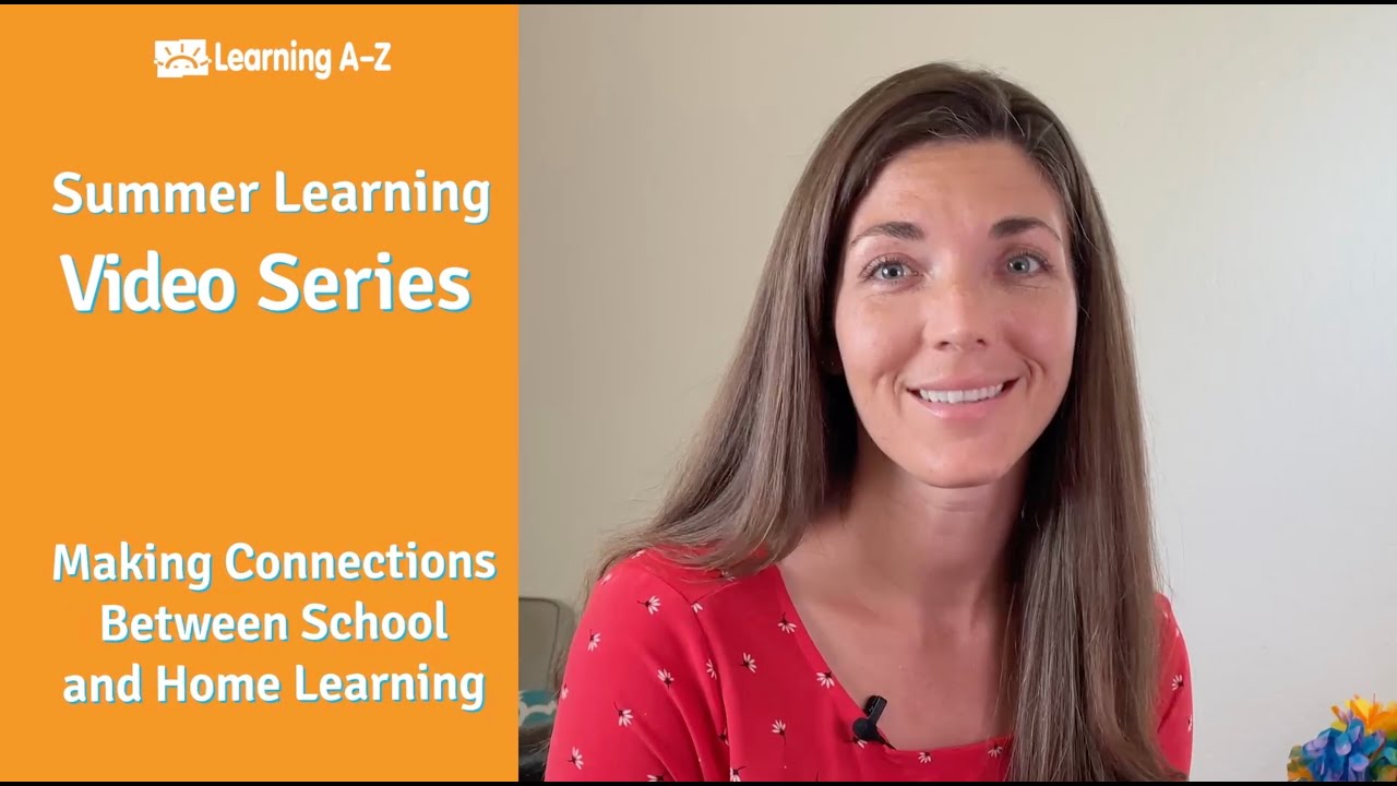 Summer Learning Video Series: School-to-Home Connection