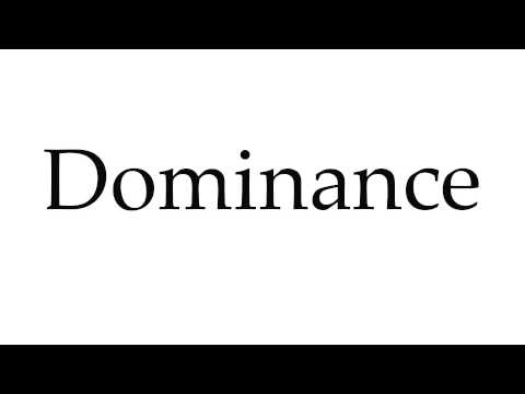 How to Pronounce Dominance