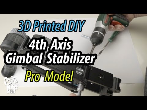 4th Axis Gimbal Stabilizer - Pro Model - READ UPDATE! by ...