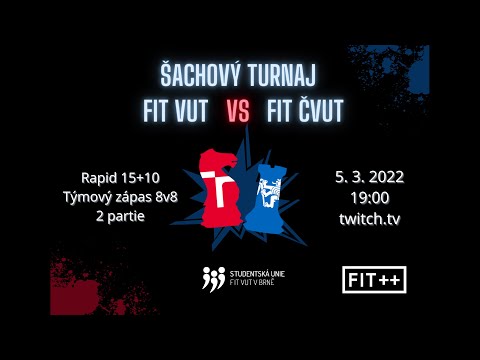 Šachový turnaj FIT ČVUT vs FIT VUT 2022.03.05
