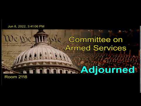 20220608 MPL Hearing: "Markup of the National Defense Authorization Act for Fiscal Year 2023"
