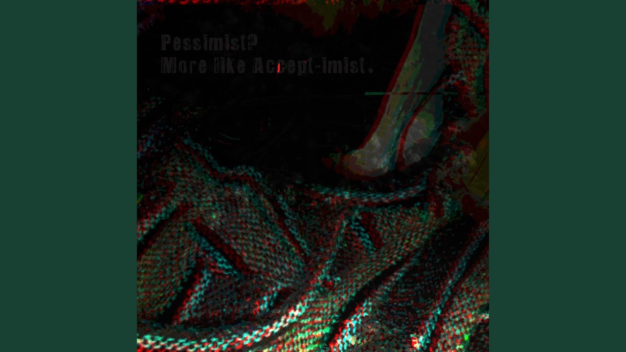 Chapter 8: Pessimist