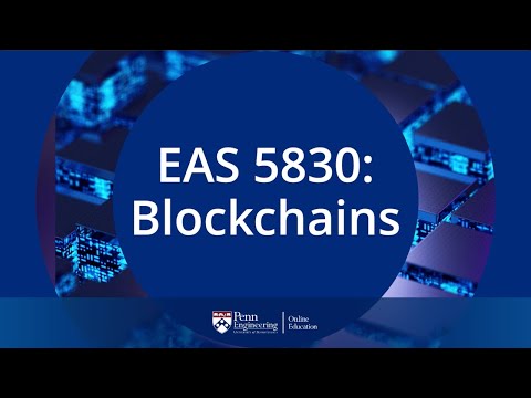 EAS 5830 Blockchains (Course Preview)