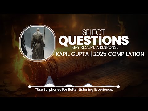 Select Questions - 2025 Compilation : Kapil Gupta MD