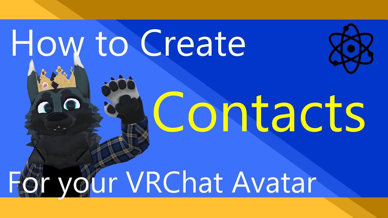 How to Create Contacts for your VRChat Avatar Tutorial