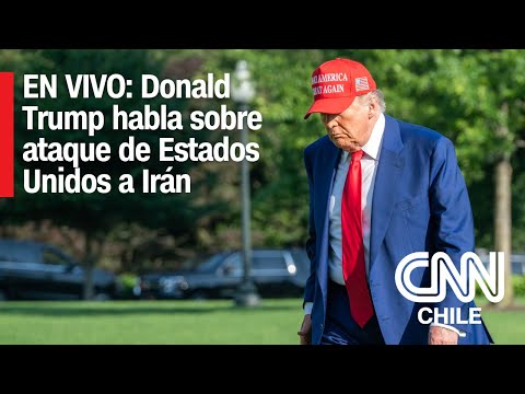 EN VIVO: Donald Trump habla sobre ataque de EE.UU. a instalaciones nucleares de Irán