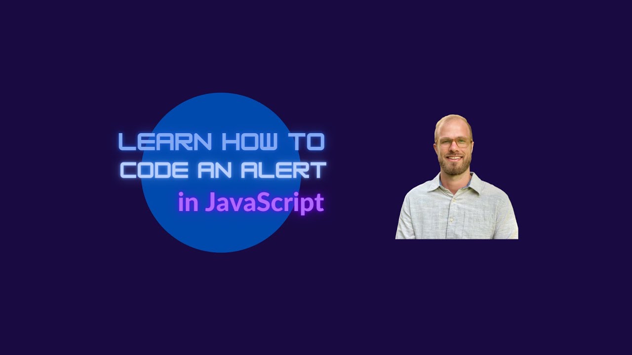 Learn how to code an alert in JavaScript