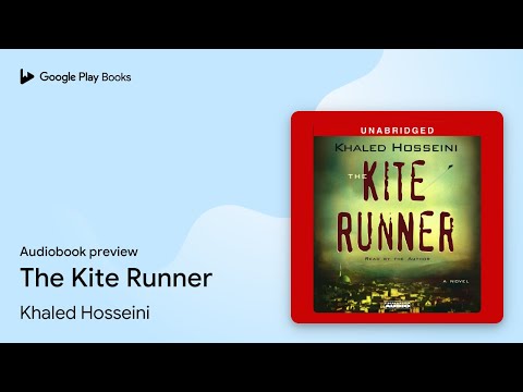 The Kite Runner by Khaled Hosseini · Audiobook preview