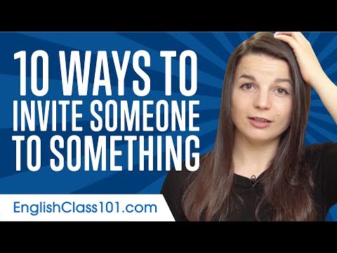 Learn the Top 10 Ways to Invite Someone to Something in English